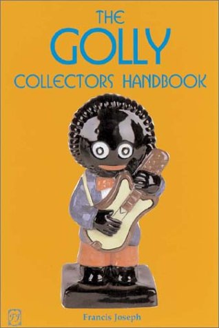 The Golly Collectors Handbook, With 2003/04 Price Guide: Amazon.co.uk ...