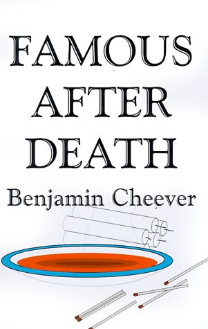 Amazon.com: Famous After Death: A Novel: 9780786222544: Cheever ...