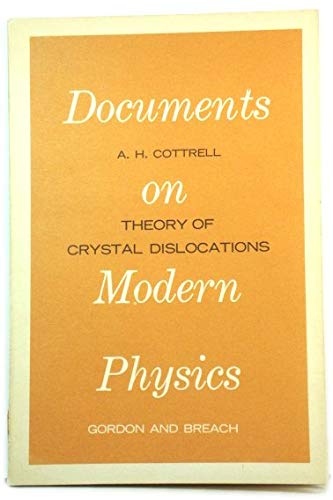 Amazon.com: Theory of Crystal Dislocations: 9780677001753: Cottrell, A ...