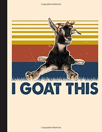 I Goat This Notebook: Goat Notebook| Wide-Ruled 120 Pages |Perfect gift ...