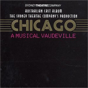 Chicago: a Musical : Australian Cast Recording: Amazon.fr: CD et Vinyles}