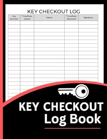 Key Checkout Log Book (8.5 x 11 Inches): Key Control Register for ...