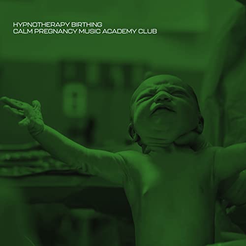 Amazon.com: Hypnotherapy Birthing / Calm Pregnancy Music Academy Club ...