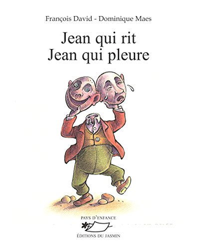 Jean qui rit Jean qui pleure: Recueil de poèmes (Pays d'enfance ...