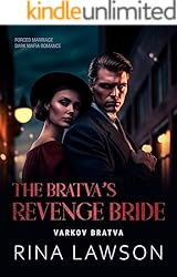 Amazon.com: The Bratva's Revenge Bride: Forced Marriage Dark Mafia Romance (VARKOV BRATVA Book 1 ...