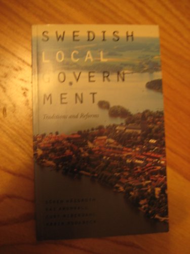 Swedish local government: Traditions and reforms: Amazon.co.uk ...