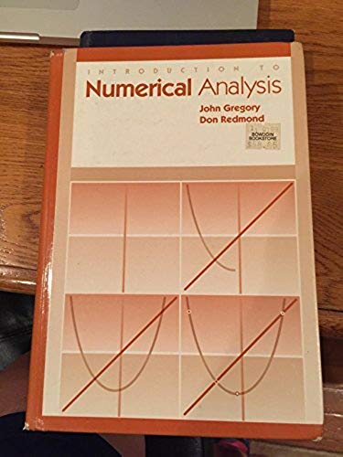 Amazon.com: Introduction to Numerical Analysis: 9780867204698: Gregory ...