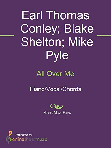 All Over Me - Kindle edition by Blake Shelton, Earl Thomas Conley, Mike ...