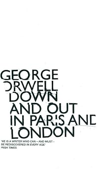 Down and Out in Paris and London (Essential Penguin) : Orwell, George ...
