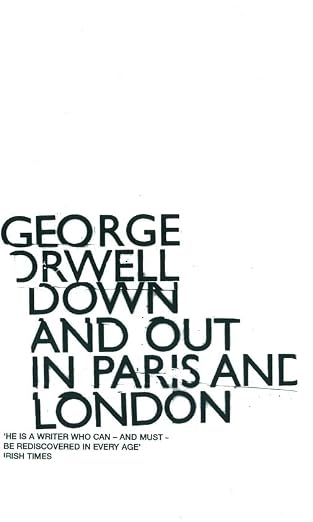 Down and Out in Paris and London (Essential Penguin) : Orwell, George ...