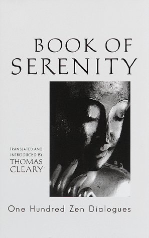 Amazon.com: Book of Serenity: One Hundred Zen Dialogues: 9781570623813 ...