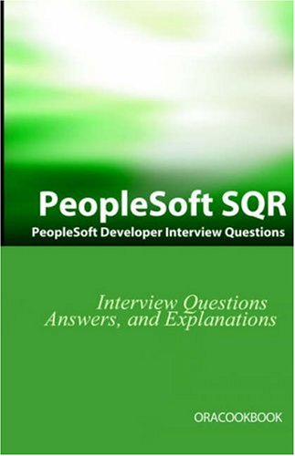 PeopleSoft Sqr Interview Questions: PeopleSoft Development Interview ...