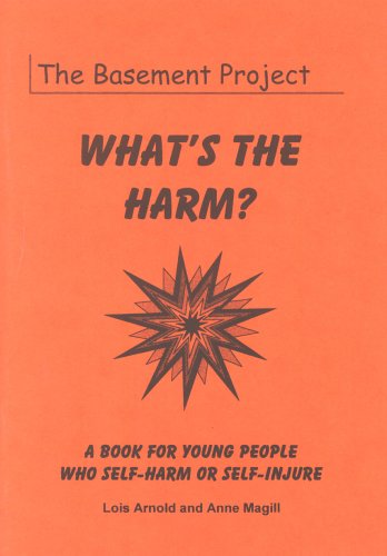 What's the Harm: Book for Young People Who Self Harm: Lois Arnold, Anne ...