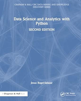Amazon.com: Data Science and Analytics with Python (Chapman & Hall/CRC Data Mining and Knowledge ...
