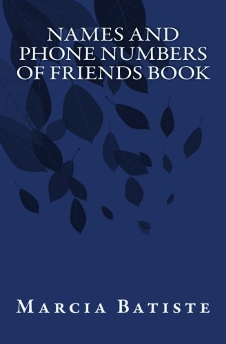 Names and Phone Numbers of Friends Book : Batiste, Marcia: Amazon.in: Books