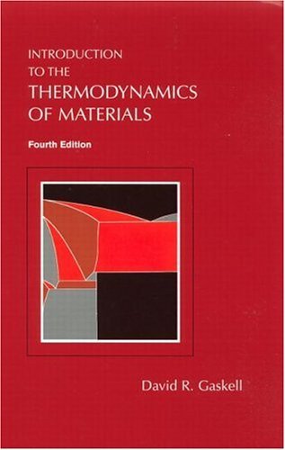 Introduction to the Thermodynamics of Materials, Fourth Edition 4th ...