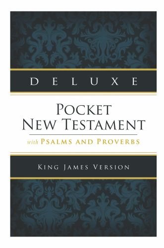 Deluxe Pocket New Testament with Psalms and Proverbs: National Pub ...