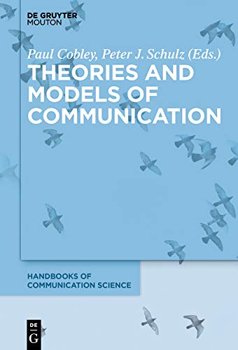 Theories and Models of Communication (Handbooks of Communication ...