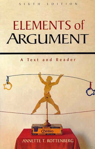 Elements Of Argument: A Text and Reader: Rottenberg, Annette T ...