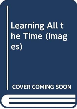 Learning All the Time (Images): Various: 9780669458251: Amazon.com: Books