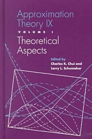 Approximation Theory IX (Innovations in Applied Mathematics , So2 ...