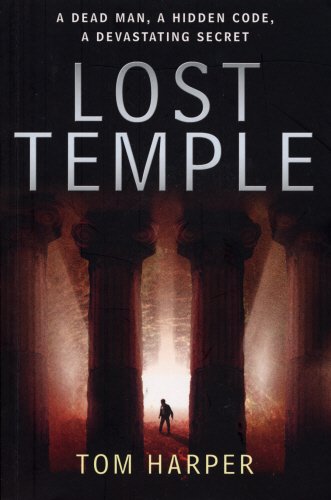The Lost Temple: Tom Harper: 9781846052934: Amazon.com: Books