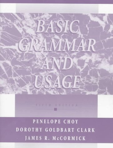 Amazon.com: BASIC GRAMMAR AND USAGE 5E: 9780155036345: CHOY: Books