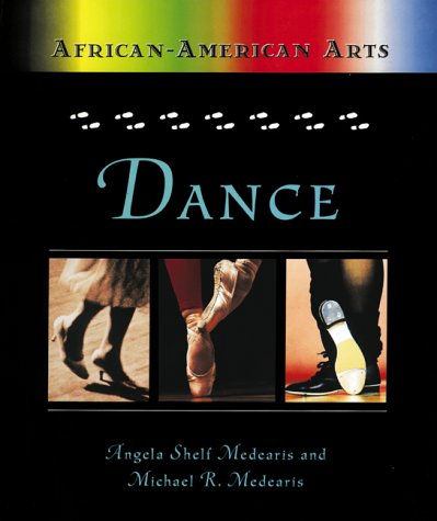 Dance (African-American Arts): Angela/Michael Medearis: 9780805044812 ...