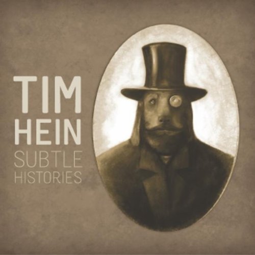 Play Subtle Histories by Tim Hein on Amazon Music