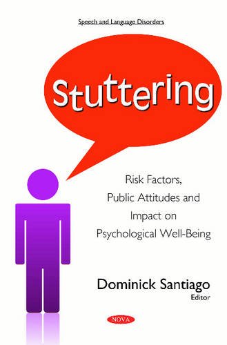 Stuttering: Risk Factors, Public Attitudes and Impact on Psychological ...