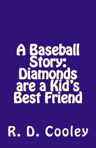 Amazon.com: A Baseball Story: Diamonds are a Kid's Best Friend ...