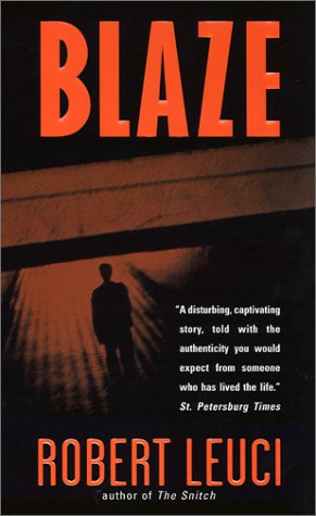 Blaze: Leuci, Robert: 9780380796298: Amazon.com: Books