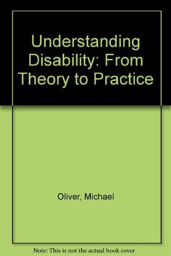 Understanding Disability: From Theory to Practice: Michael Oliver ...