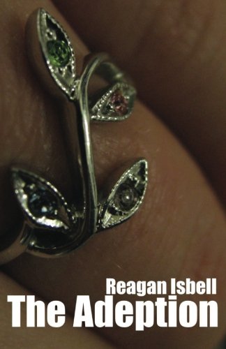 The Adeption: Isbell, Reagan: 9781499148640: Amazon.com: Books