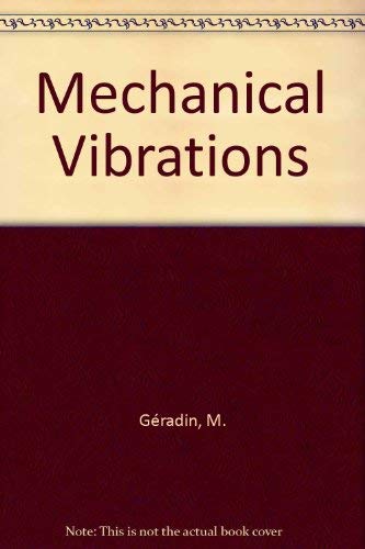 Buy Mechanical Vibrations: Theory and Application to Structural ...