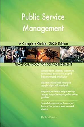 Public Service Management A Complete Guide - 2020 Edition: Gerardus ...
