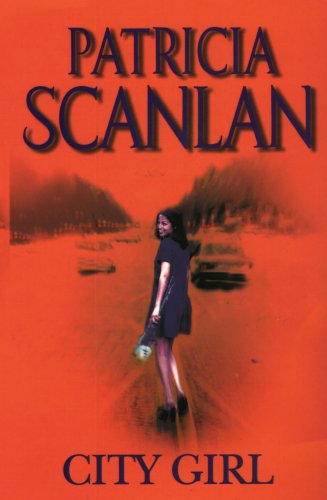 City Girl: Amazon.co.uk: Patricia Scanlan: 9781853710728: Books