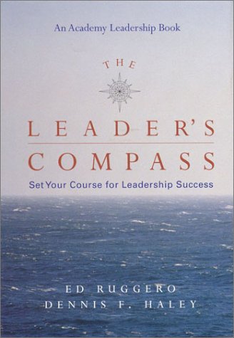 The Leader's Compass: Set Your Course for Leadership Success: Ruggero ...