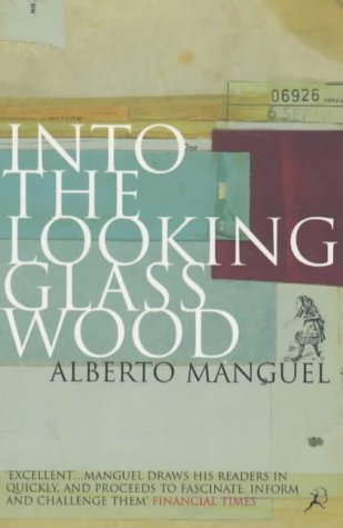 Into the Looking Glass Wood: Essays on Words and the World: Amazon.co ...