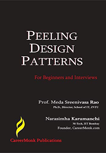 Peeling Design Patterns: For Beginners & Interviews (Design Interview ...
