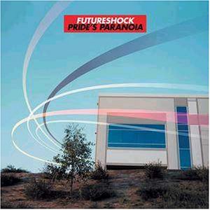 Pride's Paranoia : Futureshock: Amazon.fr: CD et Vinyles}