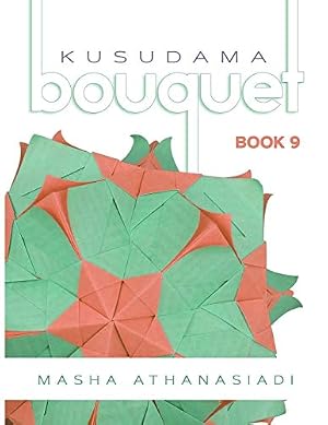 Kusudama Bouquet Book 4: Athanasiadi, Mrs Masha: 9781790657155: Amazon ...