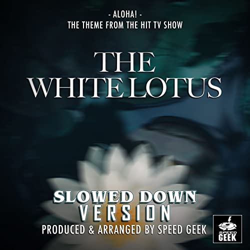 Play Aloha! Main Title Theme Season 1 (From ''The White Lotus ...