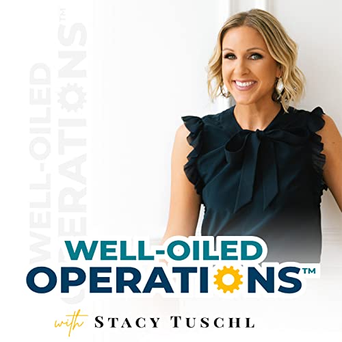 Amazon.com: Well-Oiled Operations with Stacy Tuschl : Stacy Tuschl ...