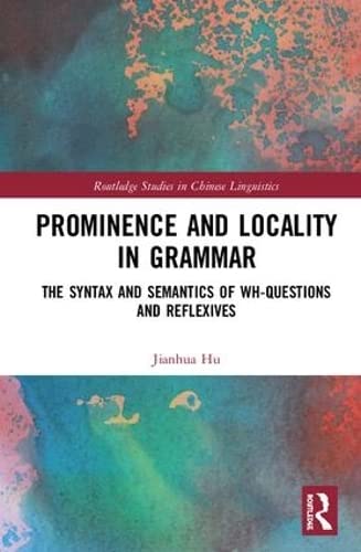 Ebook – Prominence and Locality in Grammar: The Syntax and Semantics of Wh-Questions and ...