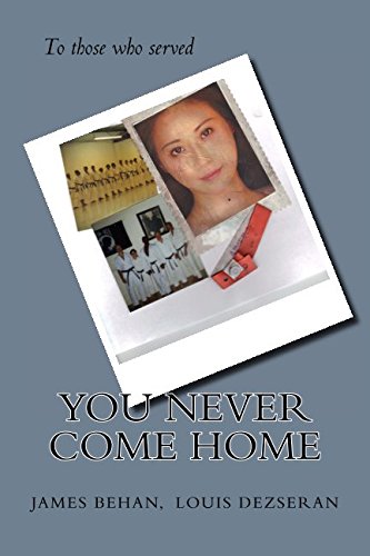 You Never Come Home: Dezseran, Dr Louis J, Behan, James: 9781539350095 ...