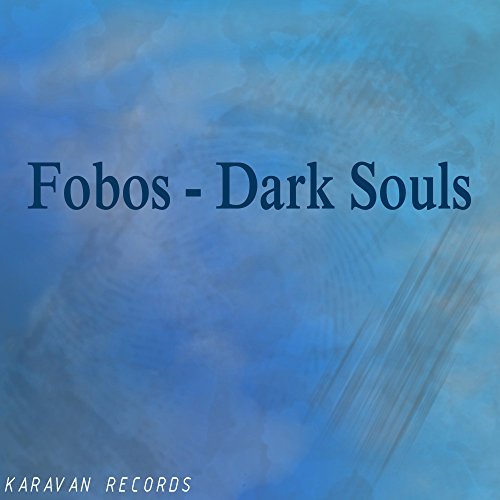 Amazon.co.jp: Dark Souls : Fobos: デジタルミュージック