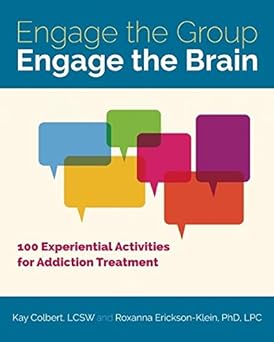 Engage the Group, Engage the Brain: 100... by Colbert, Kay