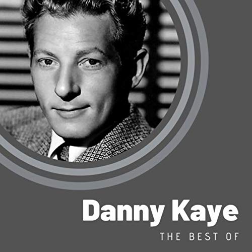 The Best of Danny Kaye by Danny Kaye on Amazon Music - Amazon.co.uk