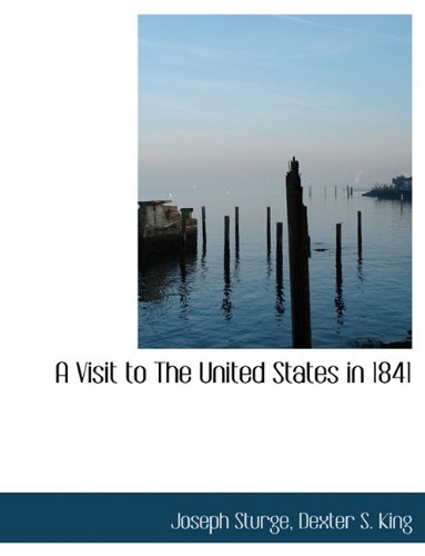 Buy A Visit to the United States in 1841 Book Online at Low Prices in ...